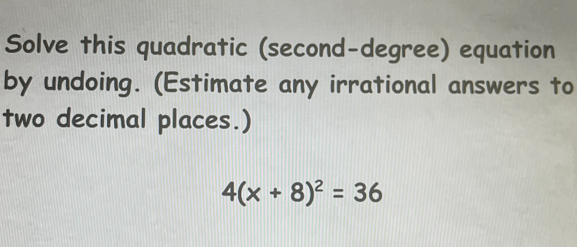 Solved Solve this quadratic (second-degree) ﻿equation by | Chegg.com