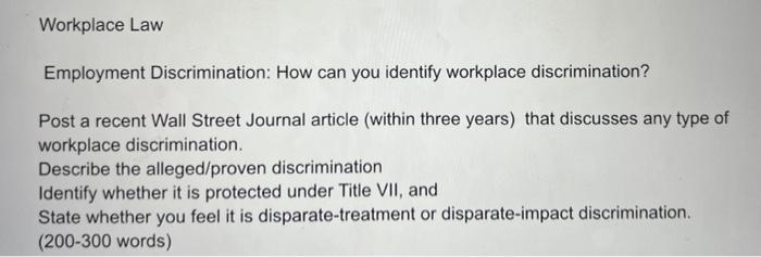 Solved Workplace Law Employment Discrimination: How can you | Chegg.com