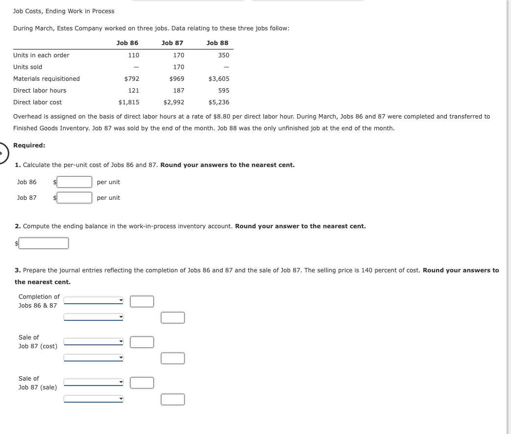 Solved Job Costs, Ending Work in ProcessDuring March, Estes | Chegg.com