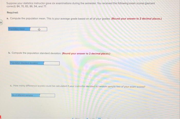 Solved Suppose your statistics instructor gave six | Chegg.com
