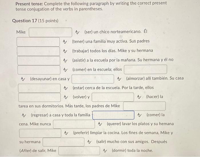 Present tense: Complete the following paragraph by | Chegg.com