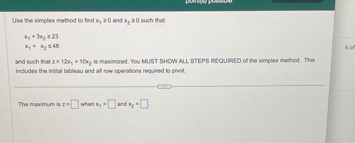 Solved Use the simplex method to find x1≥0 and x2≥0 such | Chegg.com