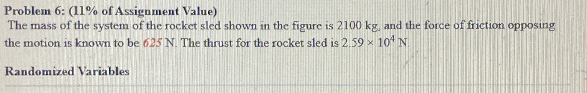 Problem 6: (11% ﻿of Assignment Value)The mass of the | Chegg.com