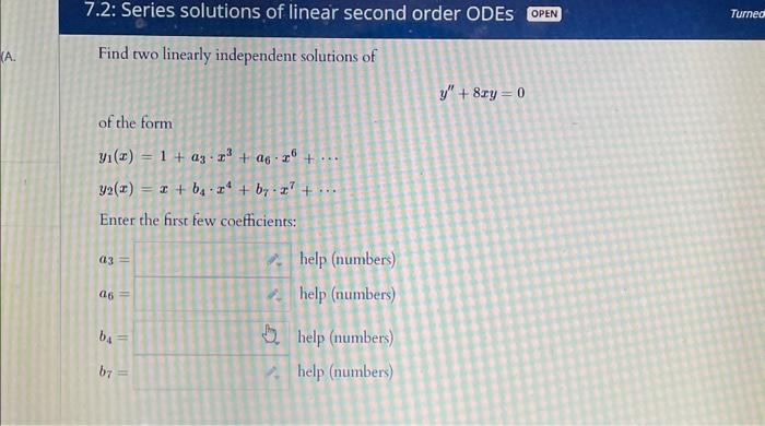 Solved 7.2: Series solutions of linear second order ODEs | Chegg.com