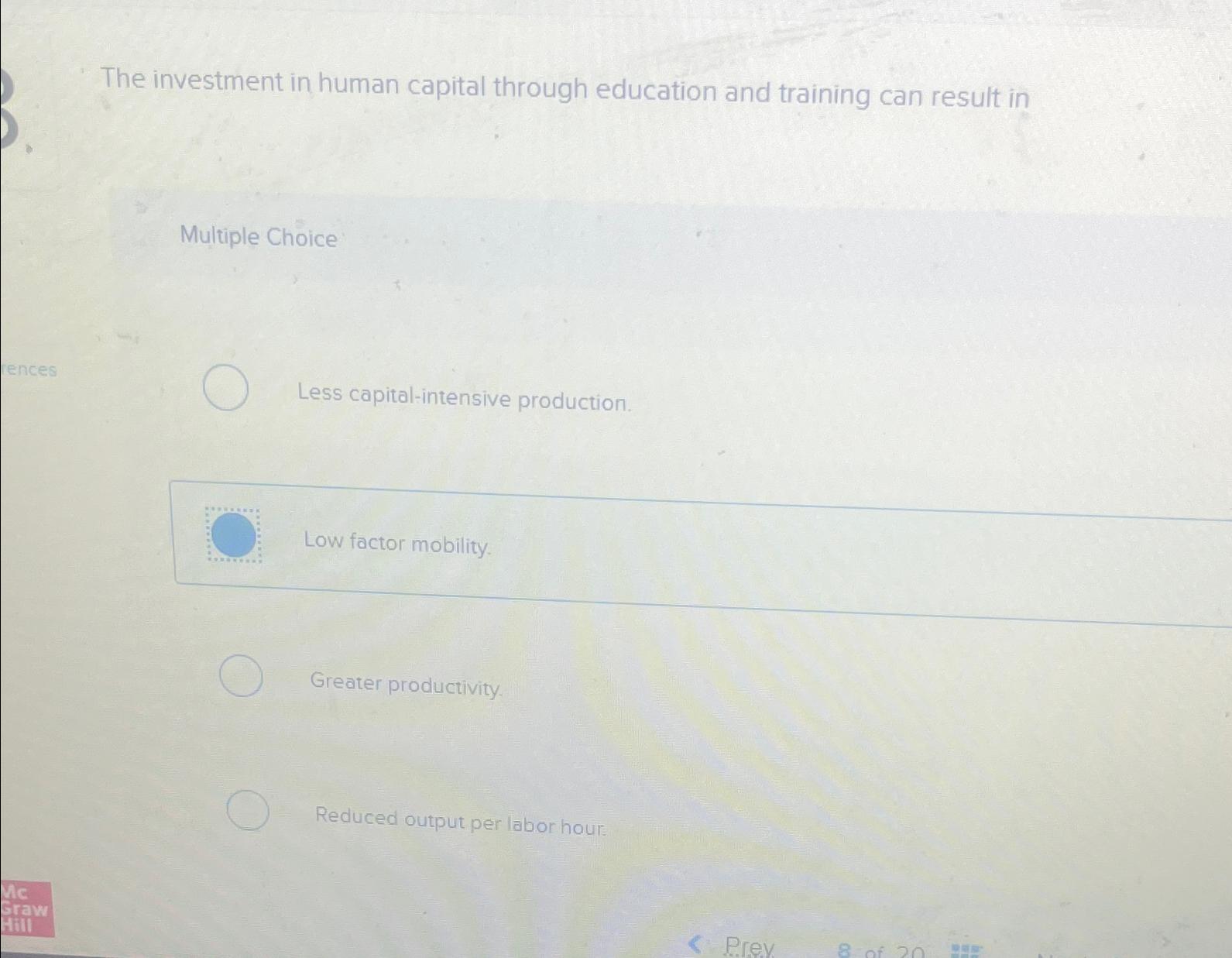 Solved The investment in human capital through education and | Chegg.com