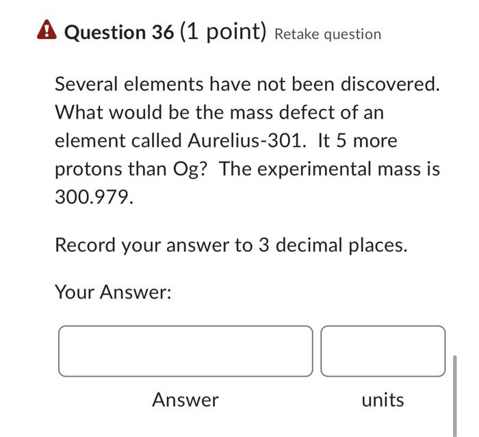Solved Question 31 (1 poInt) Retake question Select the | Chegg.com