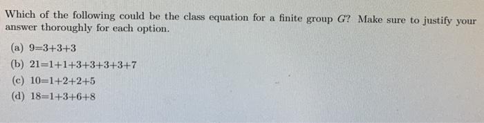 Solved Which of the following could be the class equation | Chegg.com