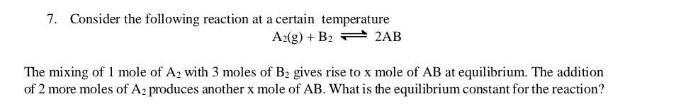 Solved 7 Consider The Following Reaction At A Certain