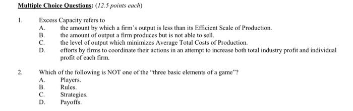 Solved Multiple Choice Questions: (12.5 points each) 1. | Chegg.com