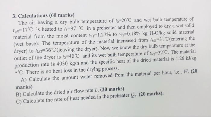 Solved 3. Calculations (60 marks) The air having a dry bulb | Chegg.com