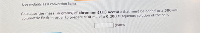 Solved Use molarity as a conversion factor. Calculate the | Chegg.com