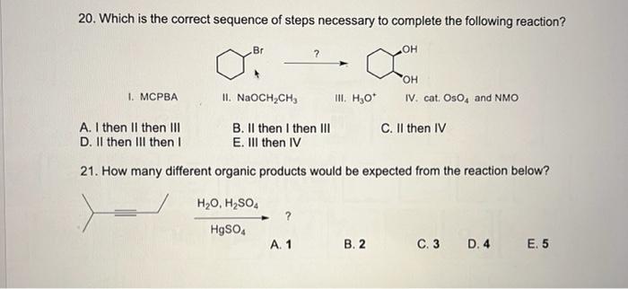 Solved 20. Which is the correct sequence of steps necessary | Chegg.com