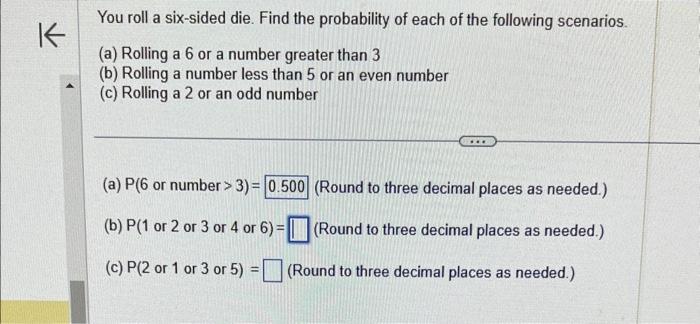 Solved You roll a six-sided die. Find the probability of | Chegg.com