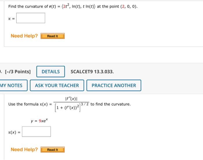 Solved Find The Curvature Of R T 2t2 Ln T Tln T X − 3