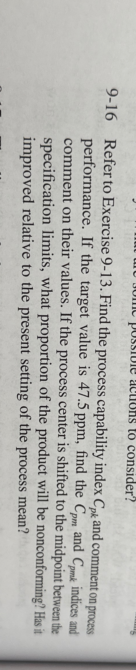 Solved 9-16 ﻿Refer to Exercise 9-13. ﻿Find the process | Chegg.com