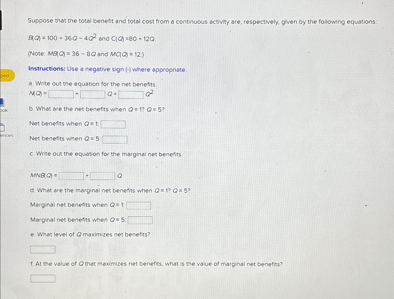 Solved Suppose that the total benefit and total cost from a | Chegg.com
