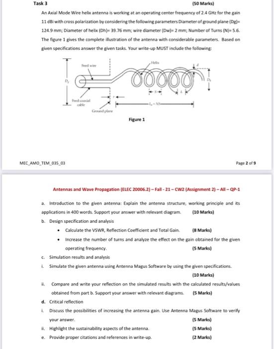 Solved Task 3 (50 Marks) An Axial Mode Wire helix antenna is | Chegg.com