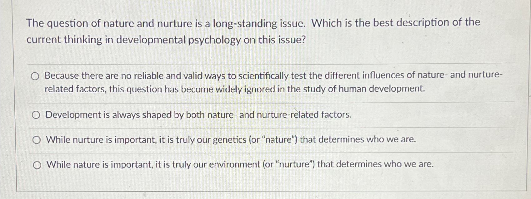 Solved The question of nature and nurture is a long-standing | Chegg.com