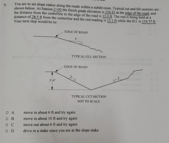 Solved 7. You are to set slope stakes along the roads within | Chegg.com