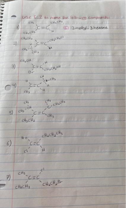 Solved ASE ELZ to name the following compounds: (E) 3 | Chegg.com