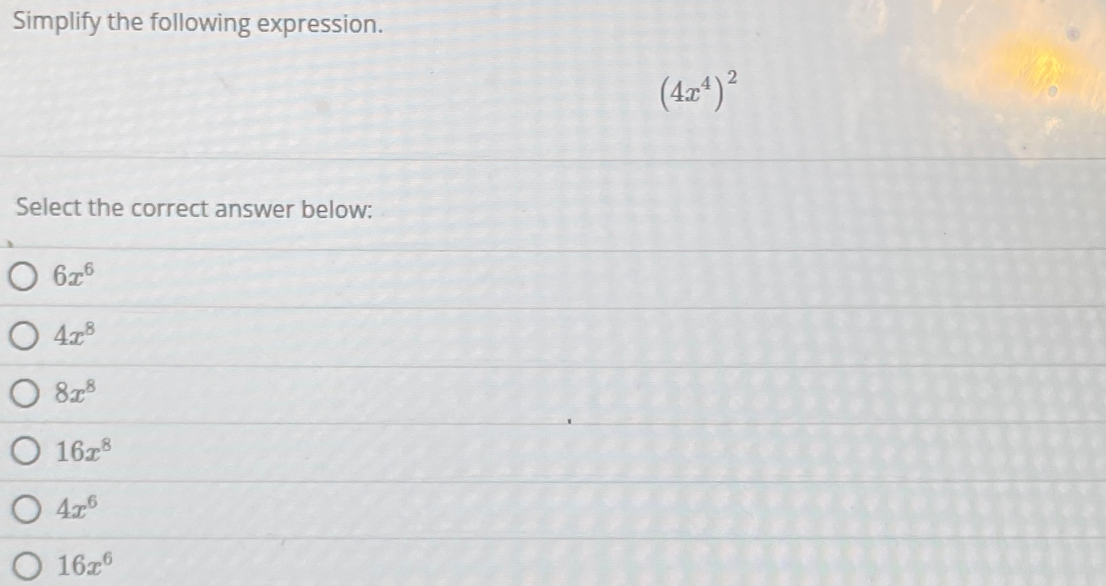 Solved Simplify the following expression.(4x4)2Select the | Chegg.com