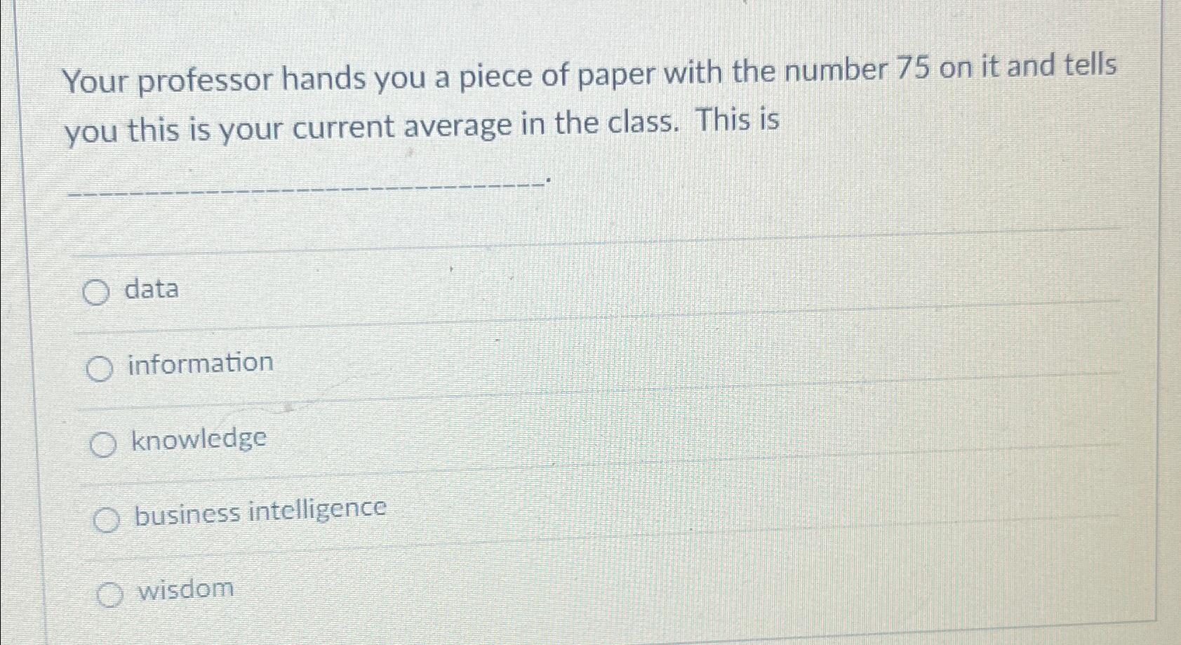 Solved Your professor hands you a piece of paper with the | Chegg.com