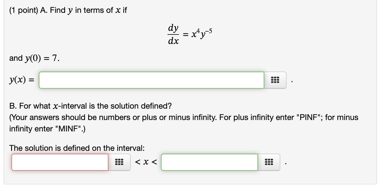 Solved B. ﻿For what x-interval is the solution defined?(Your | Chegg.com