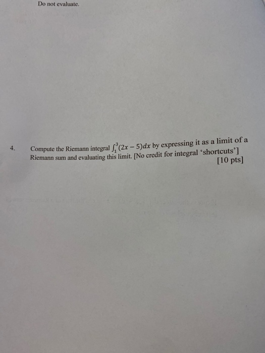 Solved Do not evaluate. Compute the Riemann integral : (2x - | Chegg.com