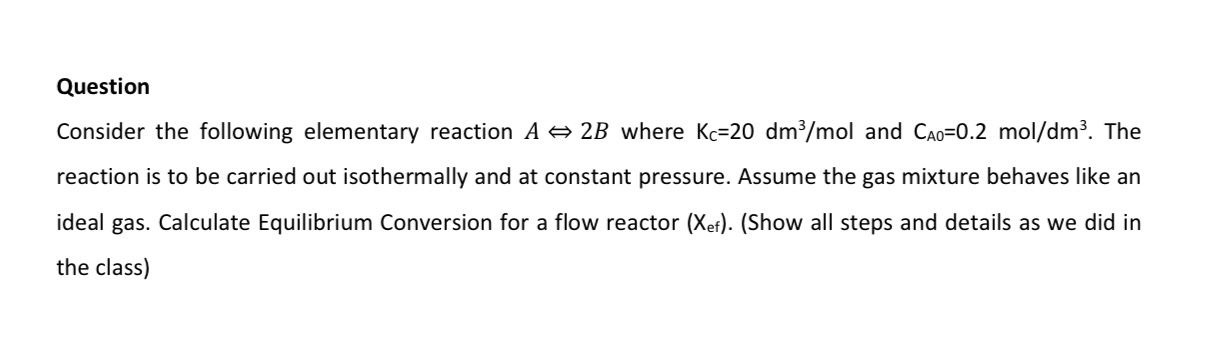 Solved QuestionConsider the following elementary reaction | Chegg.com