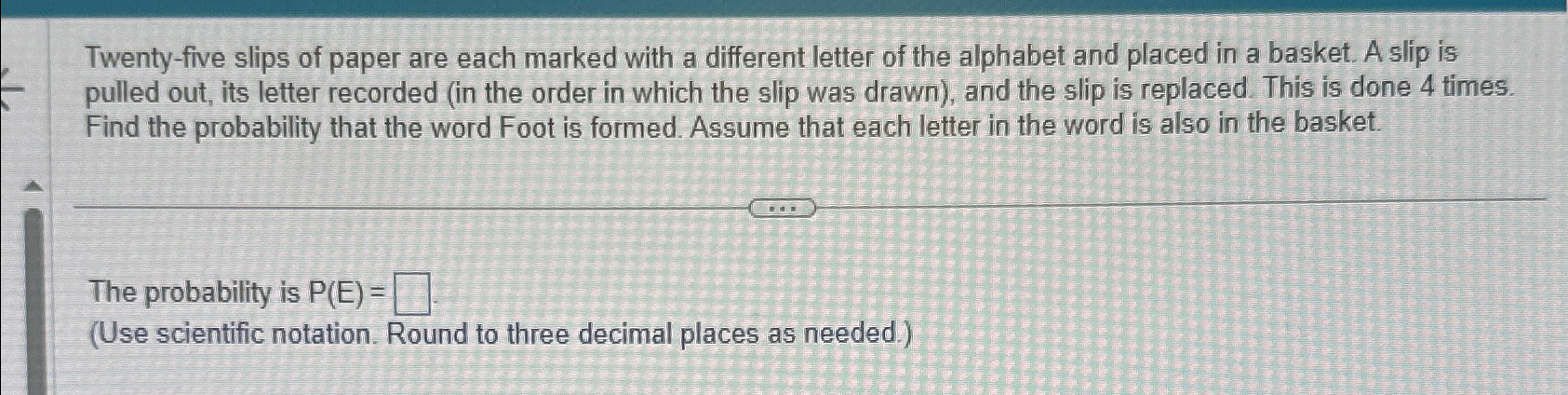 Solved Twenty-five slips of paper are each marked with a | Chegg.com