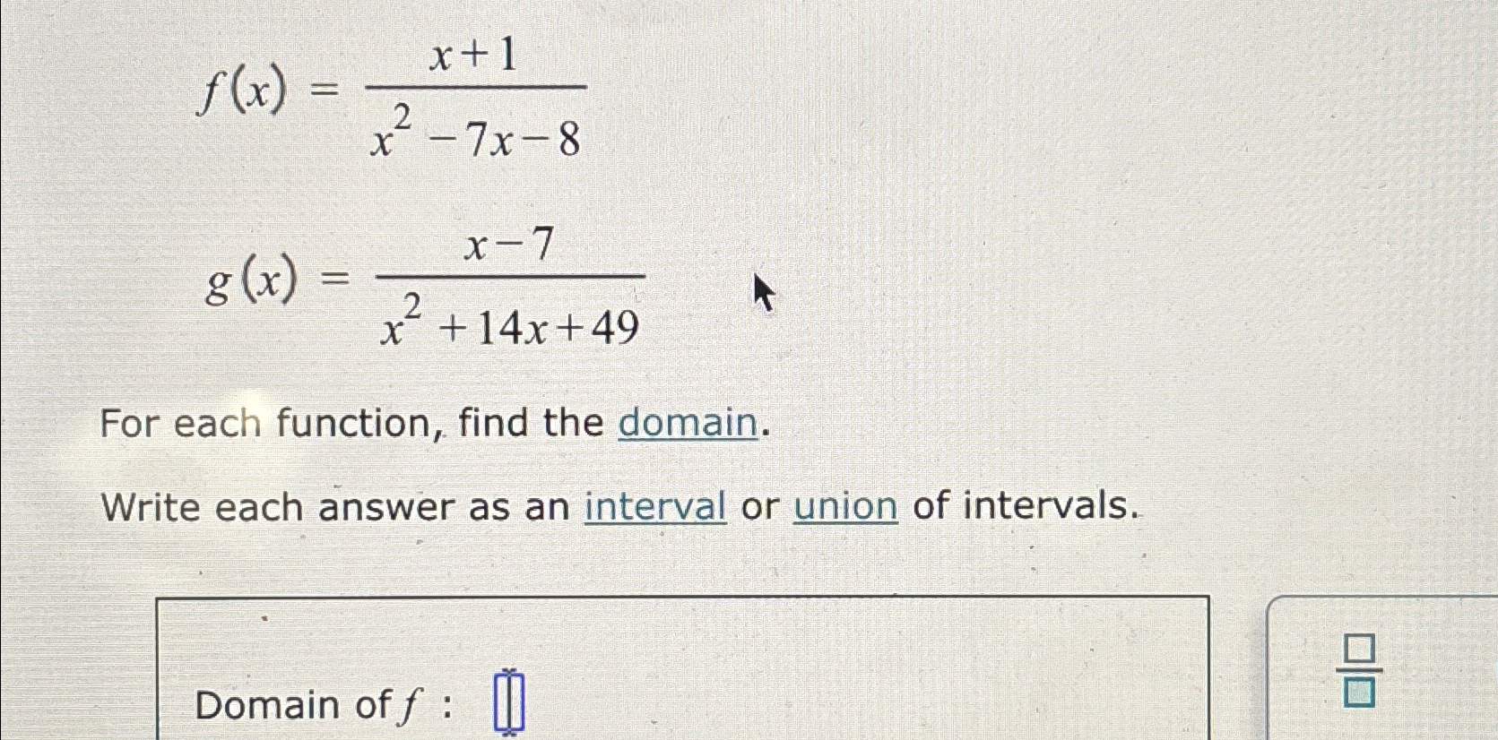 Solved f(x)=x+1x2-7x-8For the function, find the domain. | Chegg.com