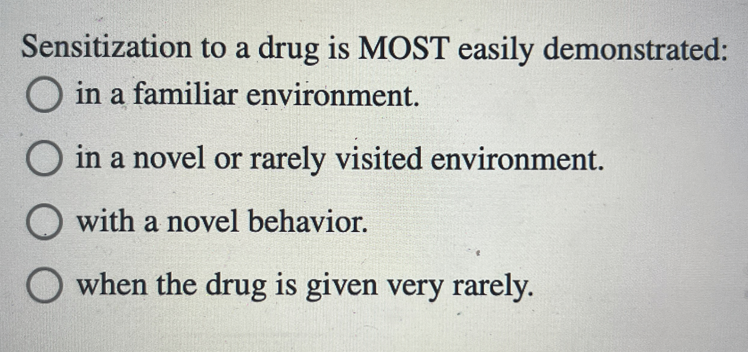 Solved Sensitization to a drug is MOST easily | Chegg.com