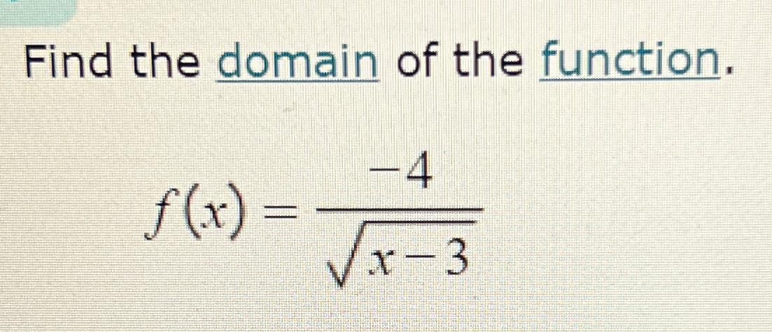 Solved Find the domain of the function.f(x)=-4x-32 | Chegg.com