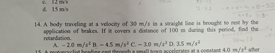 Solved c. 12msd. 15ms14. ﻿A body traveling at a velocity of | Chegg.com