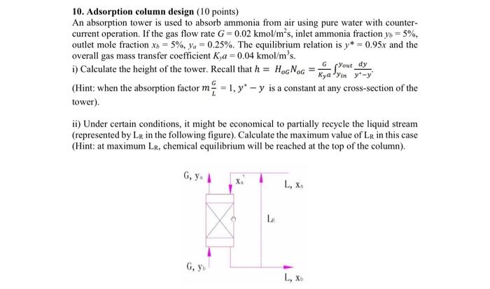 Solved 10. Adsorption column design (10 points) An | Chegg.com