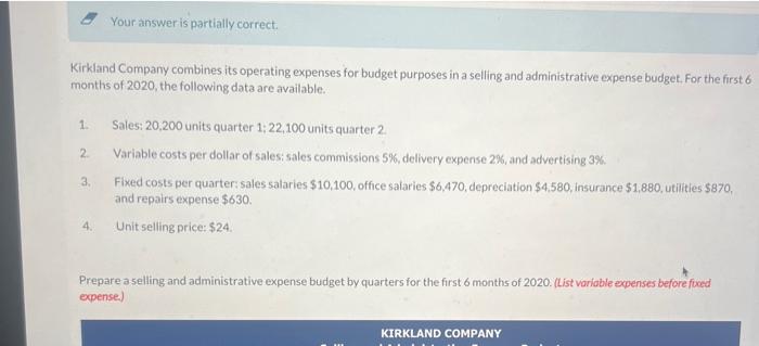 Solved Kirkland Company combines its operating expenses for | Chegg.com