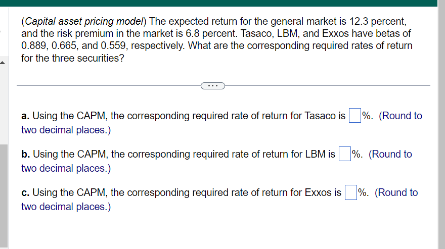 Solved (Capital asset pricing model) ﻿The expected return | Chegg.com