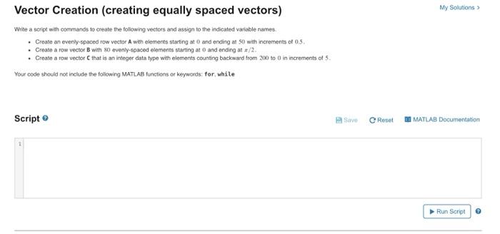 Solved My Solutions Vector Creation (creating equally spaced | Chegg.com