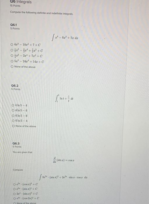 Solved Q6 Integrals 15 Points Compute the following definite | Chegg.com