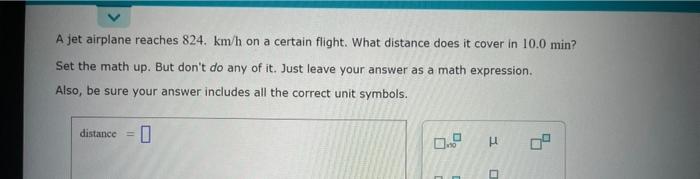 Solved A jet airplane reaches 824.km/h on a certain flight. | Chegg.com