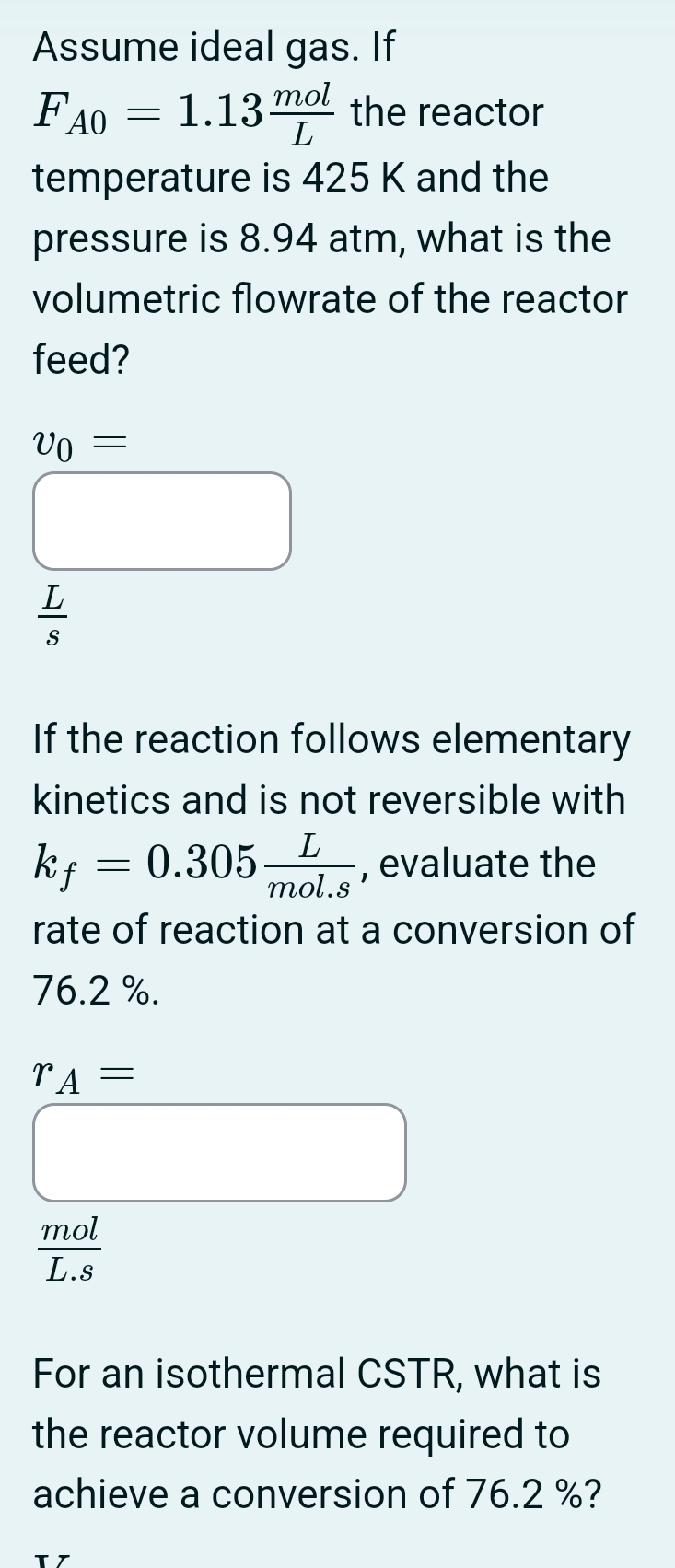Assume ideal gas. IfFA0=1.13molL ﻿the | Chegg.com
