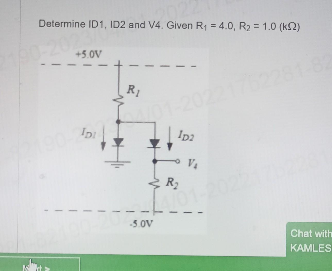 Solved Determine ID1, ID2 and V4. Given R1=4.0,R2=1.0(kΩ) | Chegg.com