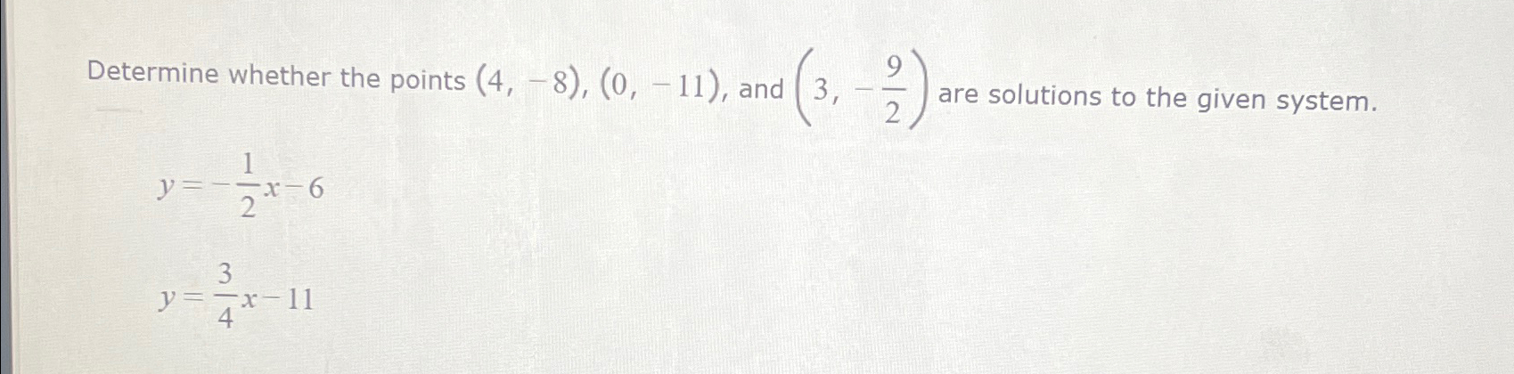 Solved Determine whether the points (4,-8),(0,-11), ﻿and | Chegg.com