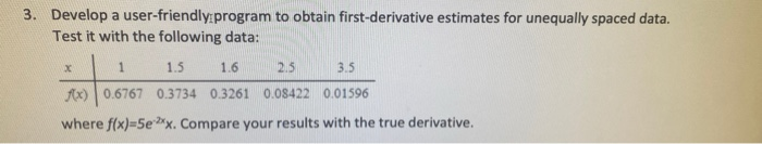Solved 3. Develop a user-friendly program to obtain | Chegg.com