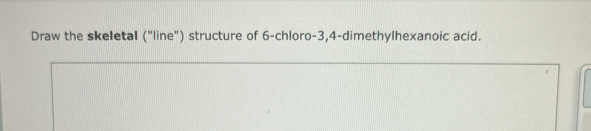 Solved by an EXPERT Draw the skeletal ("line") ﻿structure of | Chegg.com