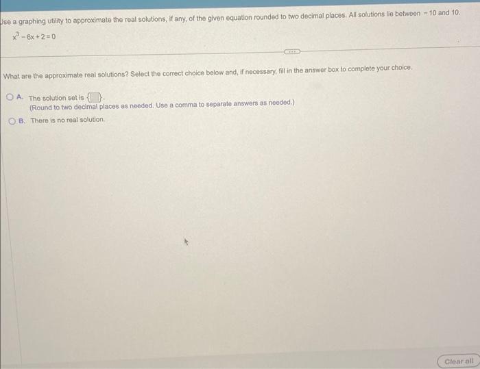 Solved Use a graphing utility to approximate the real | Chegg.com