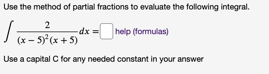 Solved Use the method of partial fractions to evaluate the | Chegg.com