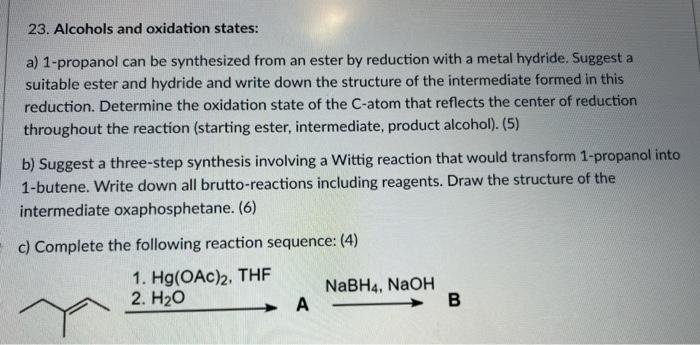 Solved 23. Alcohols and oxidation states: a) 1-propanol can | Chegg.com