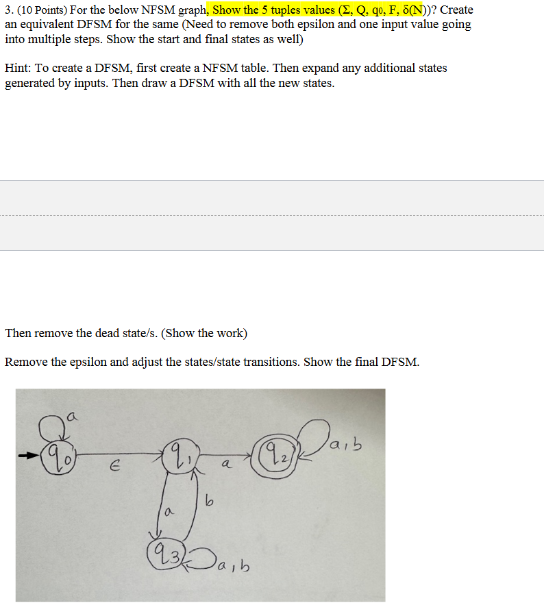 Solved 3. (10 ﻿Points) ﻿For the below NFSM graph, Show the 5 | Chegg.com