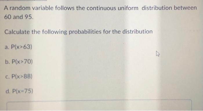 Solved A Random Variable Follows The Continuous Uniform 0196